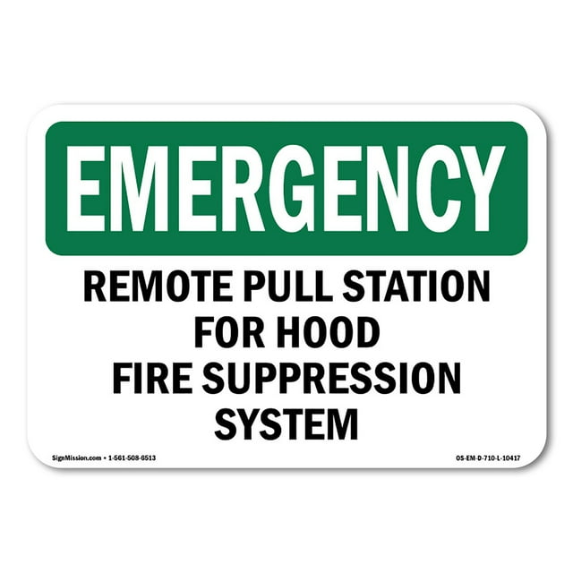 OSHA EMERGENCY Sign - Remote Pull Station For Hood Fire Suppression ...