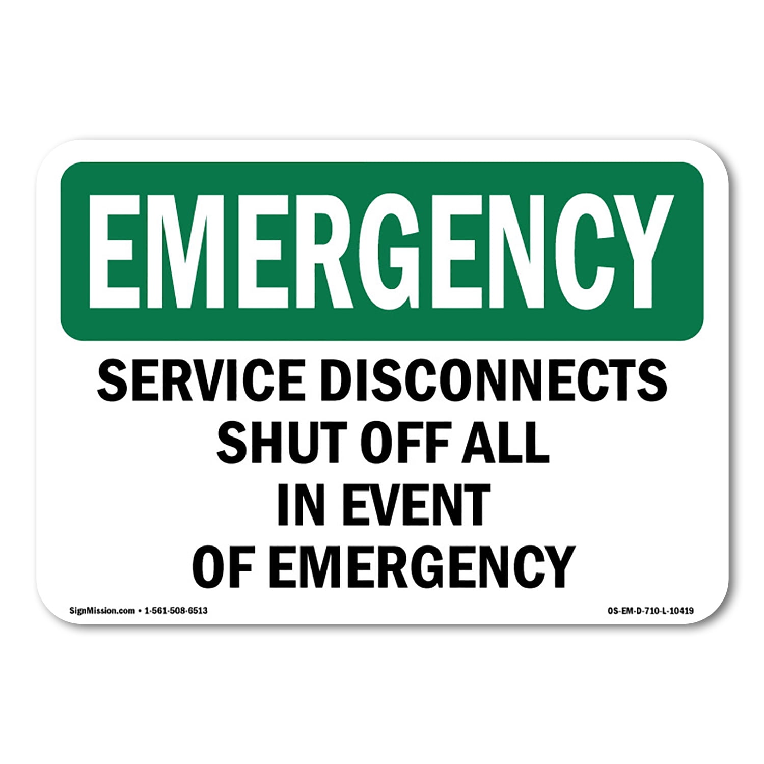 OSHA EMERGENCY Sign - Service Disconnects Shut Off All In Event ...