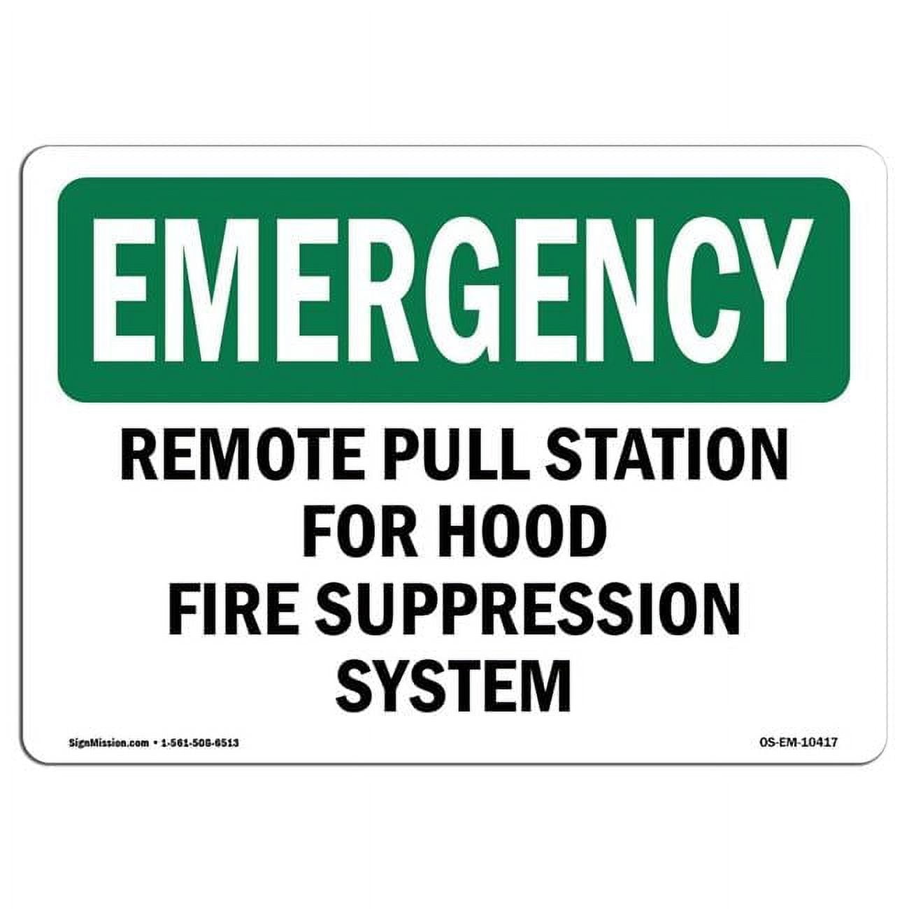 OSHA Emergency Sign - Remote Pull Station for Hood Fire Suppression ...