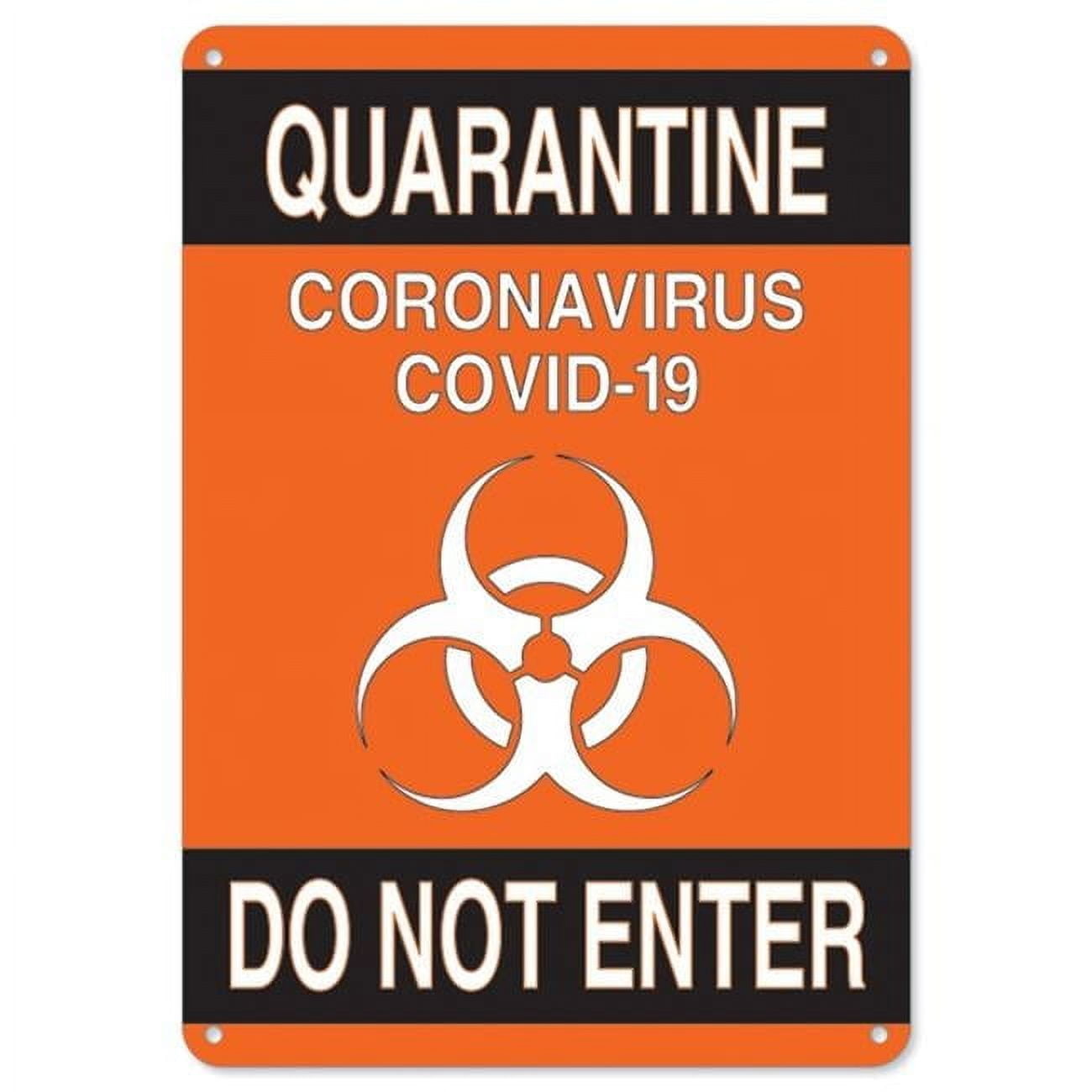 OSHA Notice Plastic Sign - Quarantine Do Not Enter 2 - Walmart.com