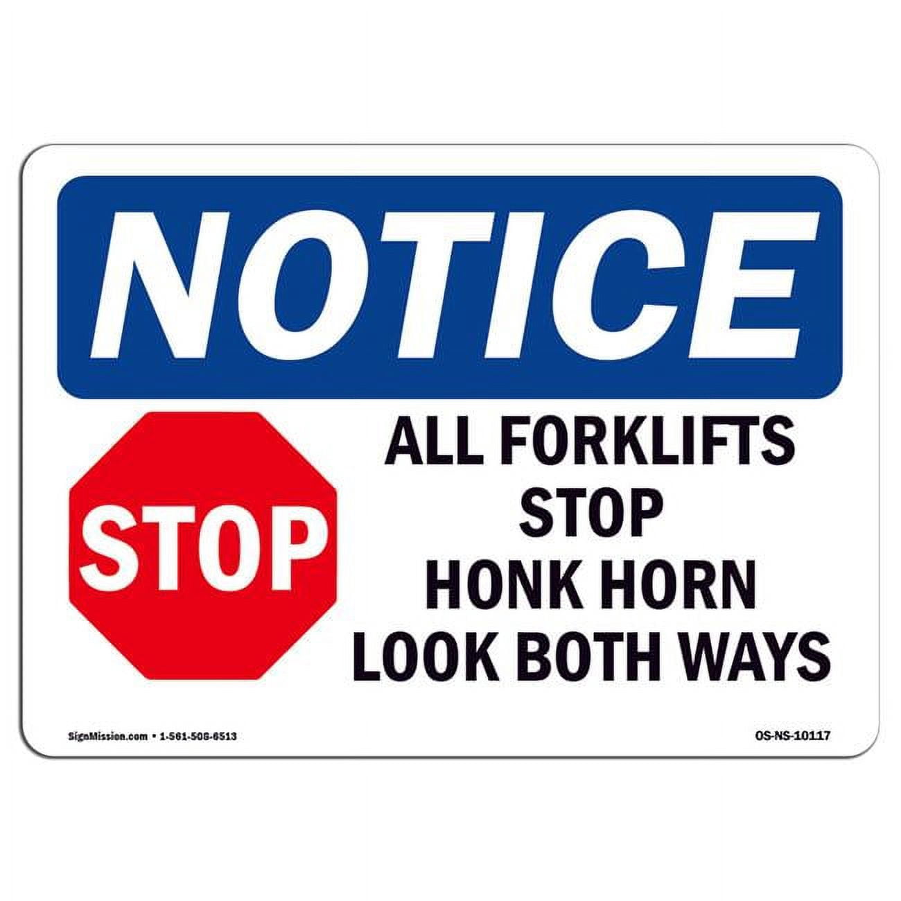OSHA Notice Sign - All Forklifts Stop Honk Horn Sign with Symbol ...