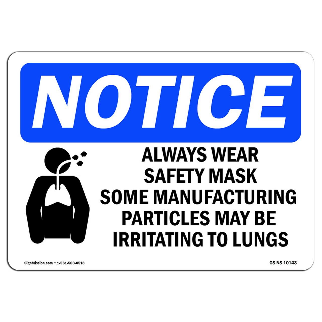 OSHA Notice Sign - Always Wear Safety Mask Some Sign With Symbol ...