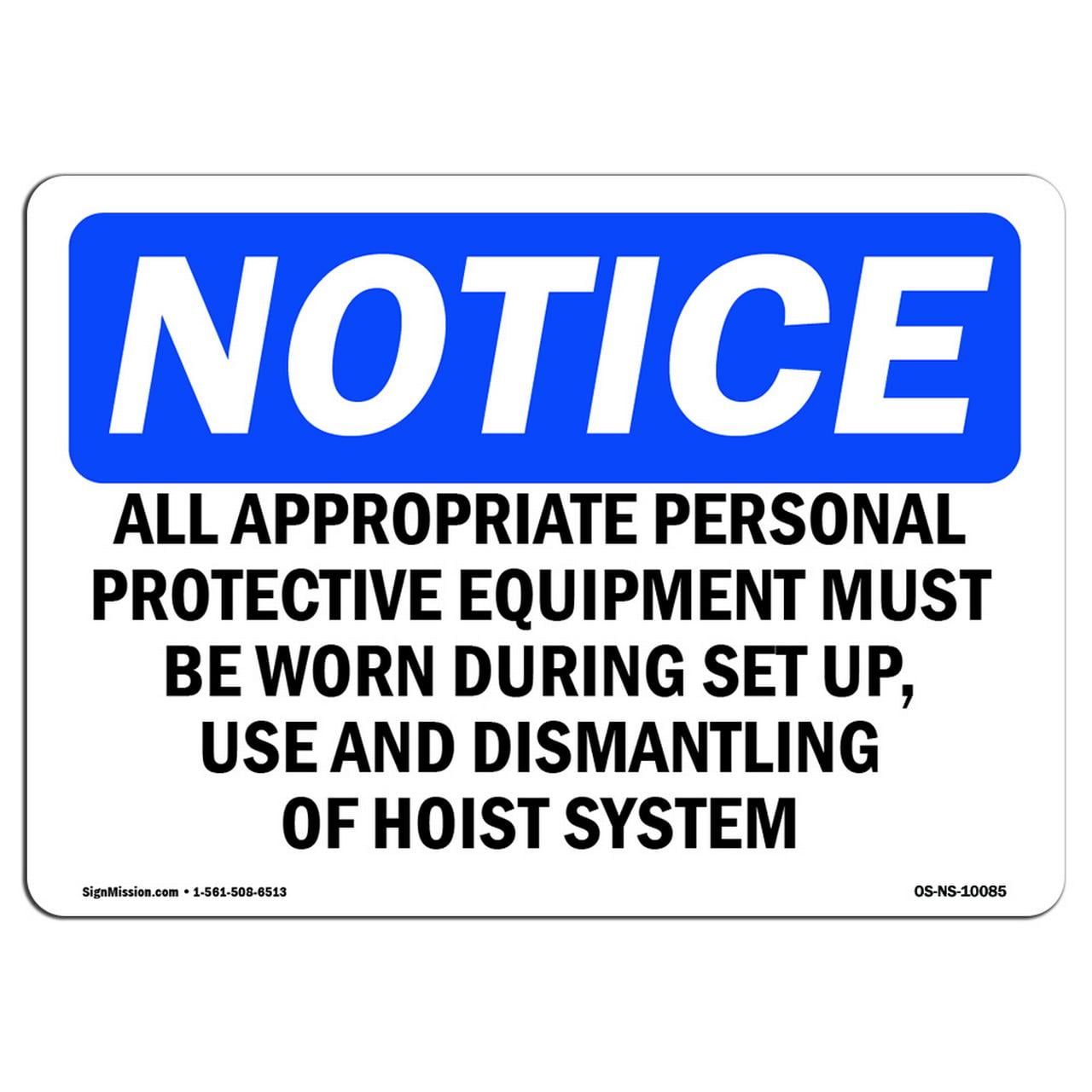 OSHA Notice Sign - All Appropriate Personal Protective Equipment ...