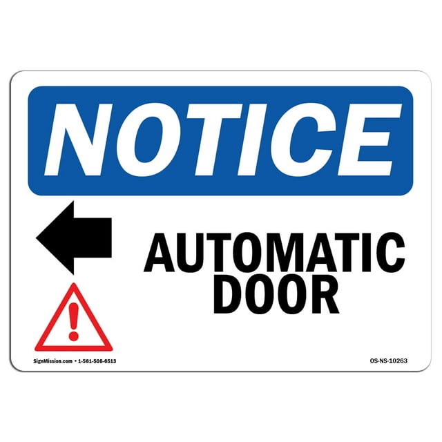 OSHA Notice Sign - Automatic Door [Left Arrow] Sign With Symbol | Decal ...