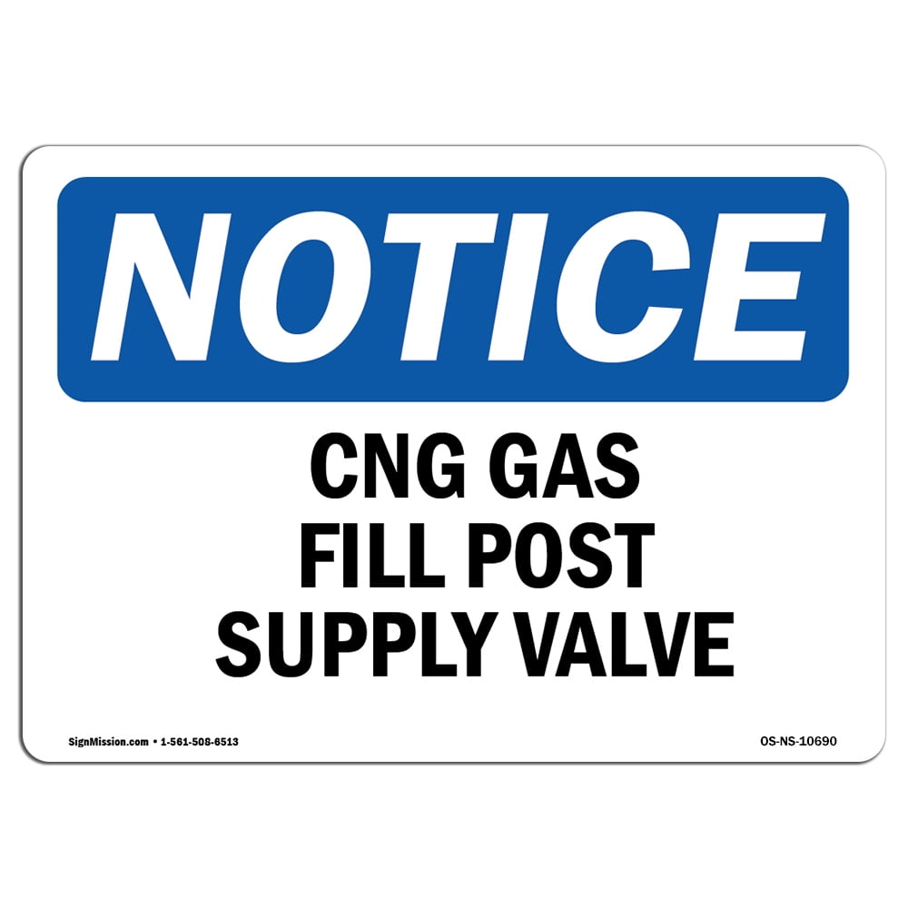 OSHA Notice Sign - CNG Gas Fill Post Supply Valve | Decal | Protect ...