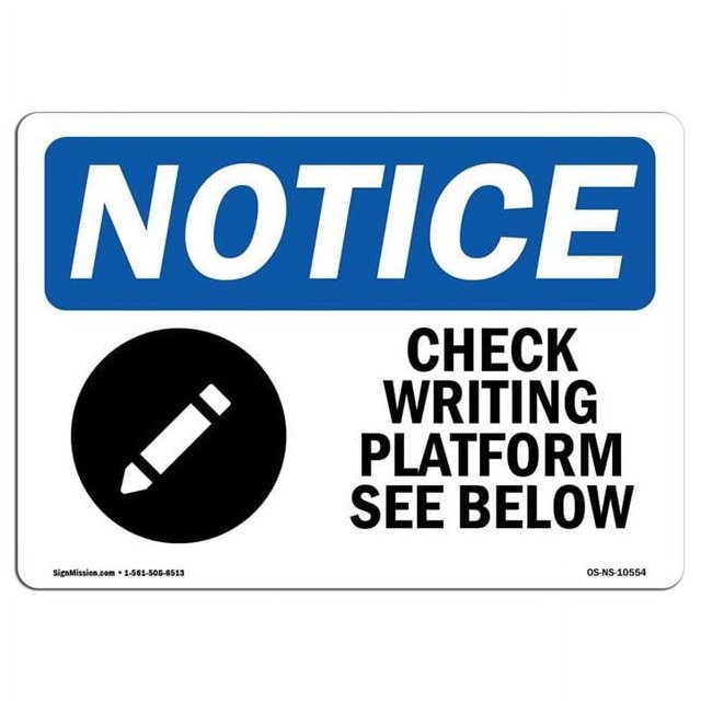 OSHA Notice Sign - Check Writing Platform See Below with Symbol ...