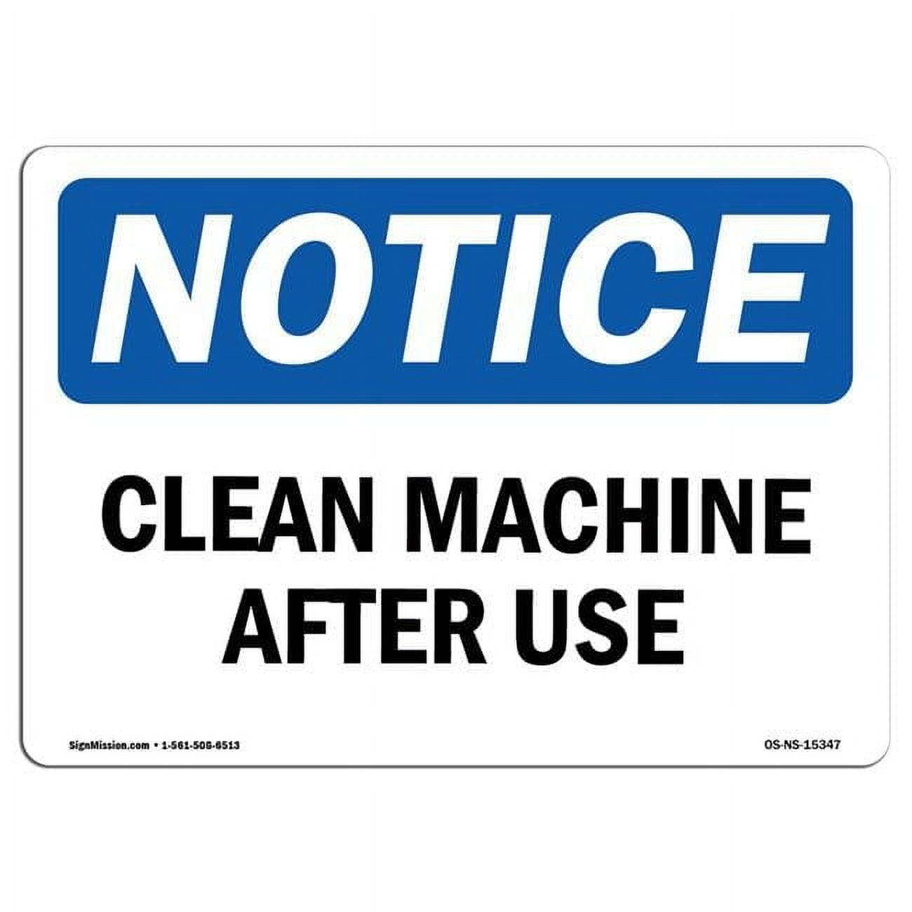 OSHA Notice Sign - Clean Machine After Use Sign - Walmart.com