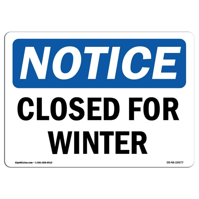 OSHA Notice Sign - Closed For Winter | Decal | Protect Your Business ...