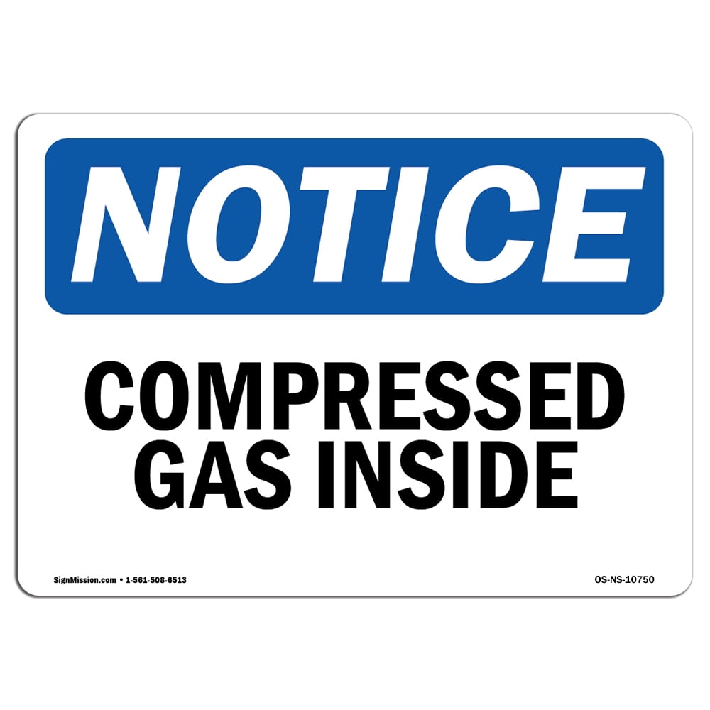 OSHA Notice Sign - Compressed Gas Inside | Plastic Sign | Protect Your ...