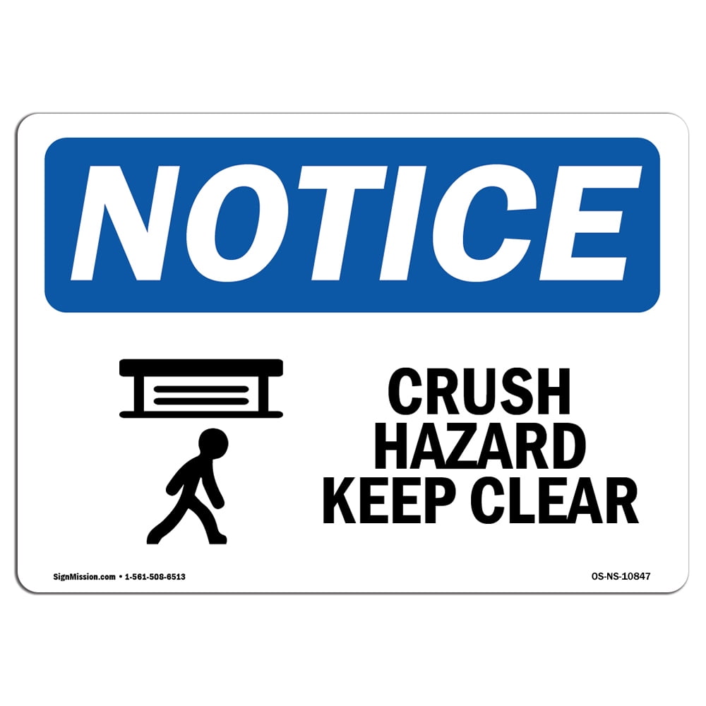 OSHA Notice Sign - Crush Hazard Keep Clear Sign With Symbol | Decal ...