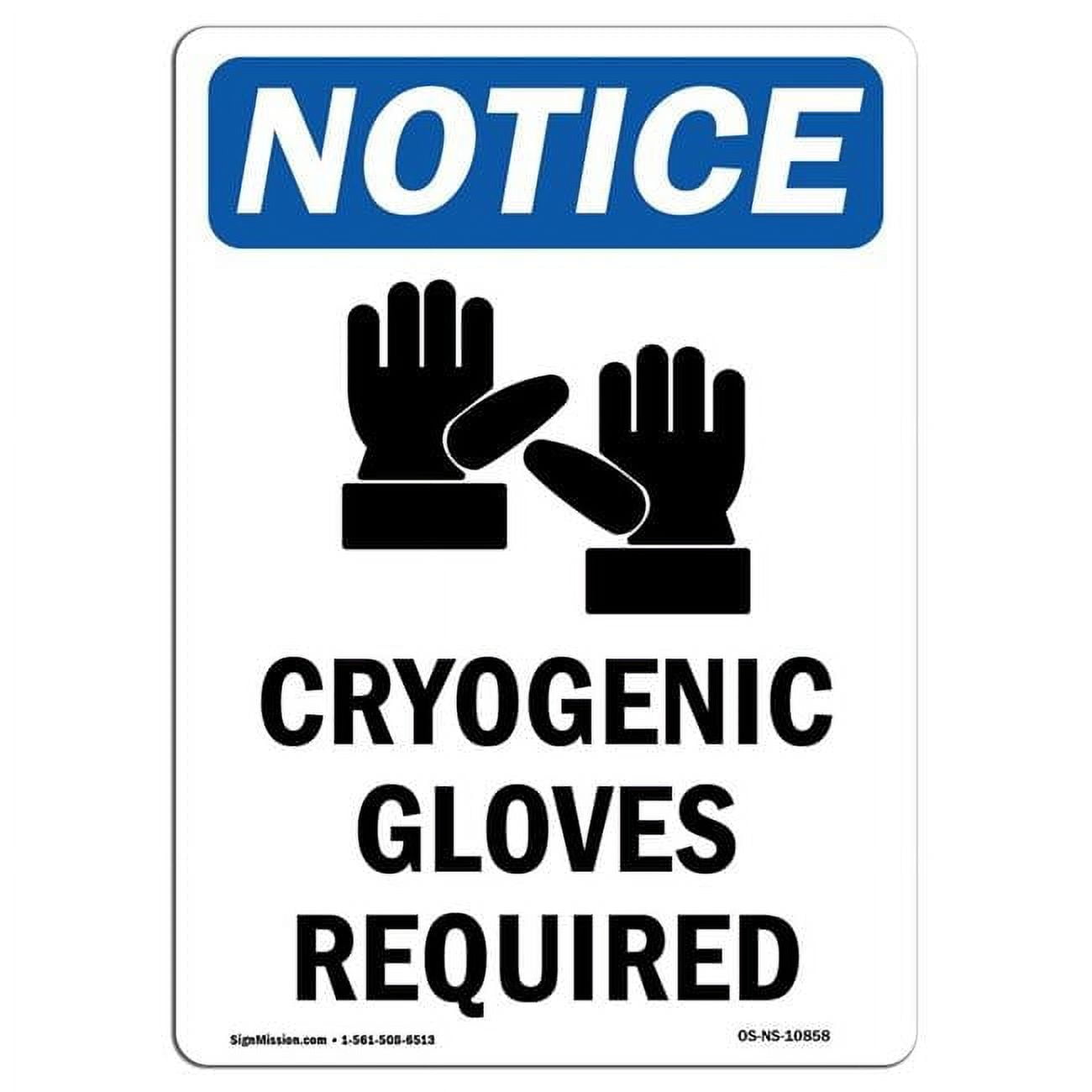 OSHA Notice Sign - Cryogenic Gloves Required with Symbol - Walmart.com