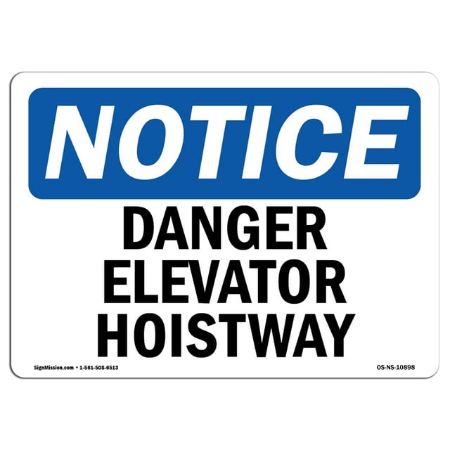 OSHA Notice Sign - Danger Elevator Hoistway | Decal | Protect Your ...