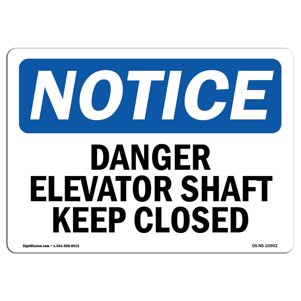 OSHA Notice Sign - Danger Elevator Shaft Keep Closed | Plastic Sign ...