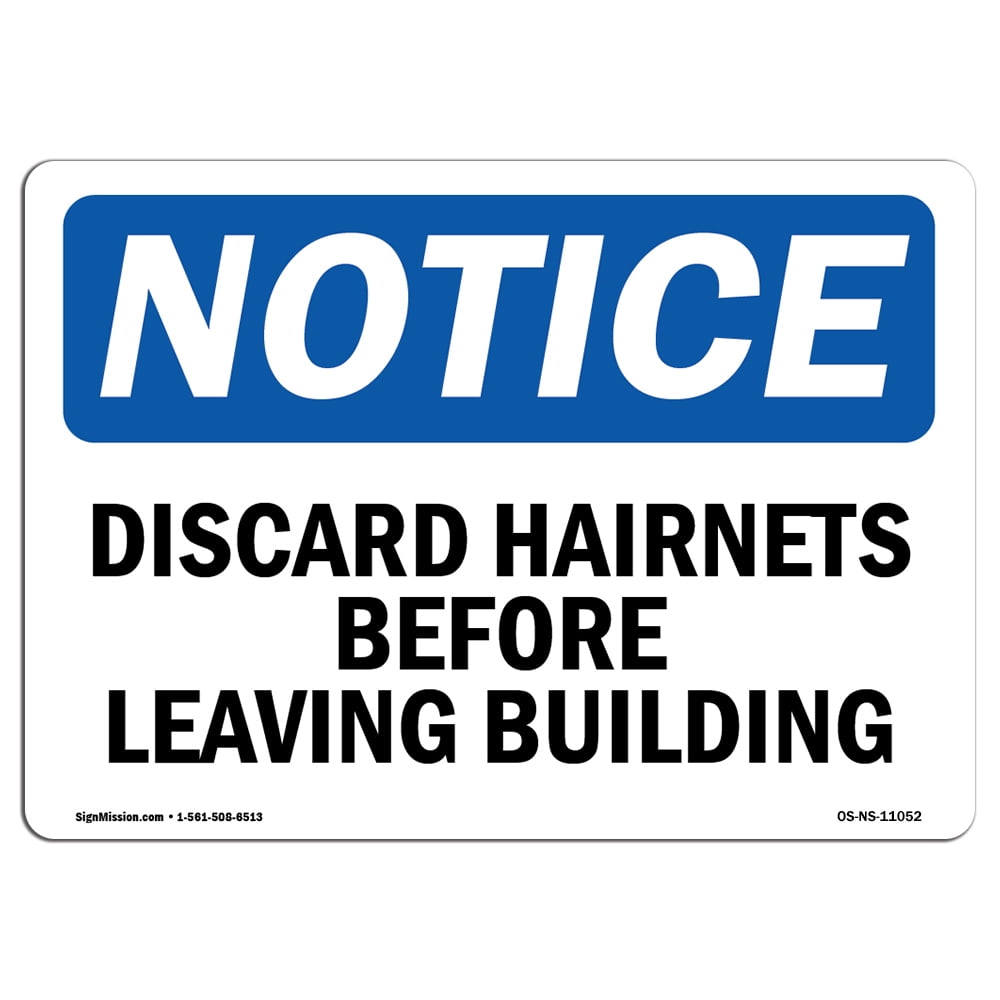 OSHA Notice Sign - Discard Hairnets Before Leaving Building | Decal ...