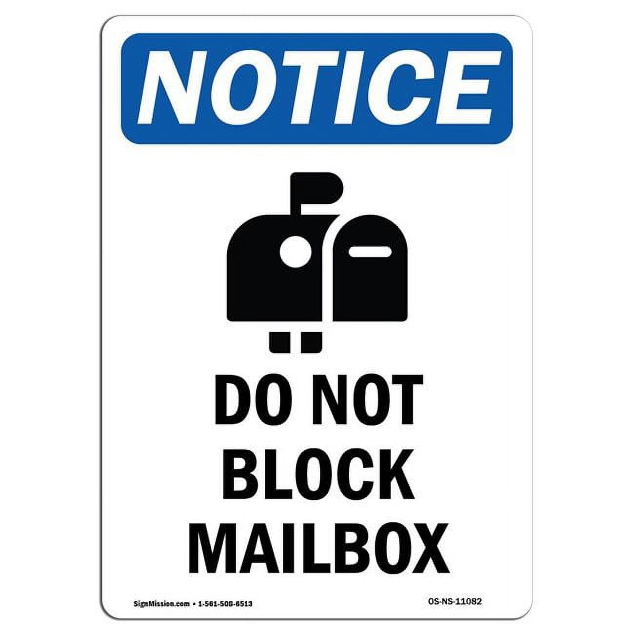 OSHA Notice Sign - Do Not Block Mailbox with Symbol - Walmart.com