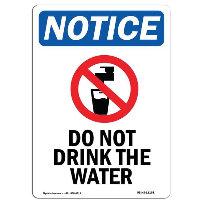 OSHA Notice Sign - Do Not Drink the Water Sign with Symbol - Walmart.com