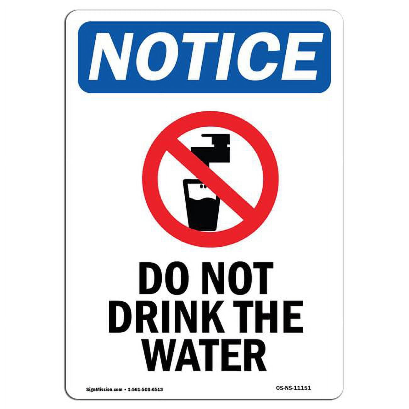 OSHA Notice Sign - Do Not Drink the Water Sign with Symbol - Walmart.com