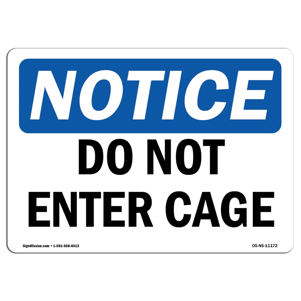 OSHA Notice Sign - Do Not Enter Cage | Decal | Protect Your Business ...