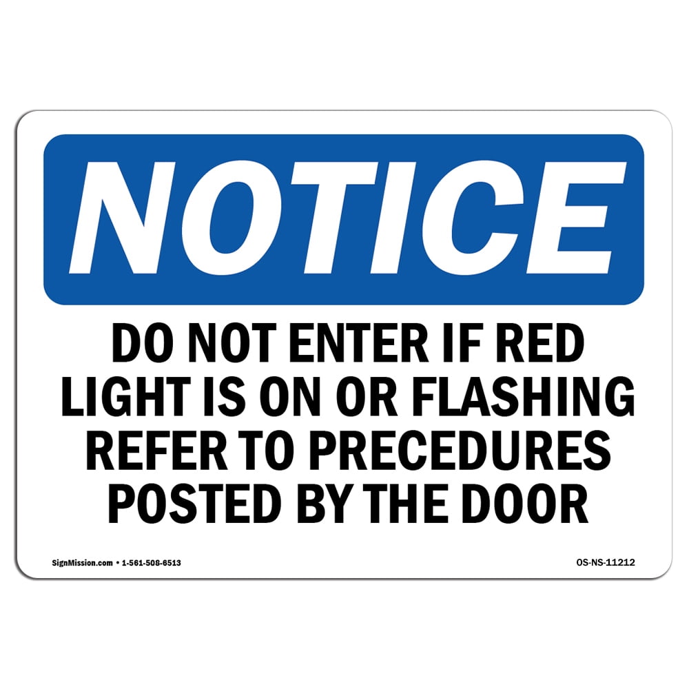 OSHA Notice Sign - Do Not Enter Room If Red Light Is On Or | Decal ...