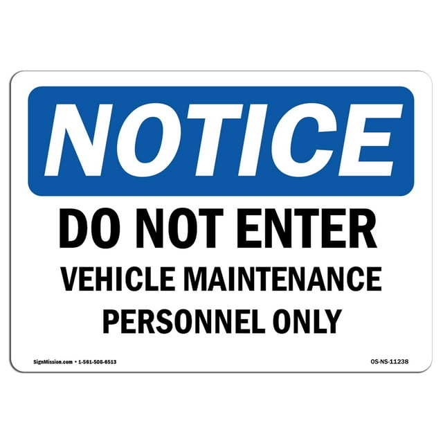 OSHA Notice Sign - Do Not Enter Vehicle Maintenance Personnel Only ...