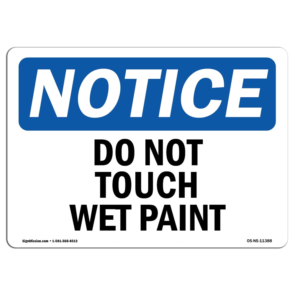 OSHA Notice Sign - Do Not Touch Wet Paint | Plastic Sign | Protect Your ...