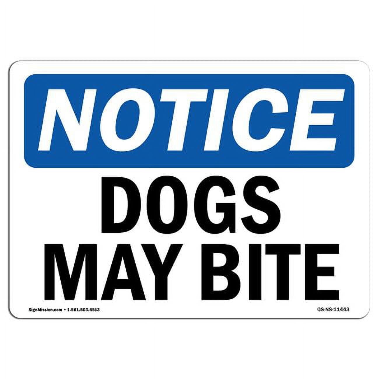 OSHA Notice Sign - Dogs May Bite Sign - Walmart.com
