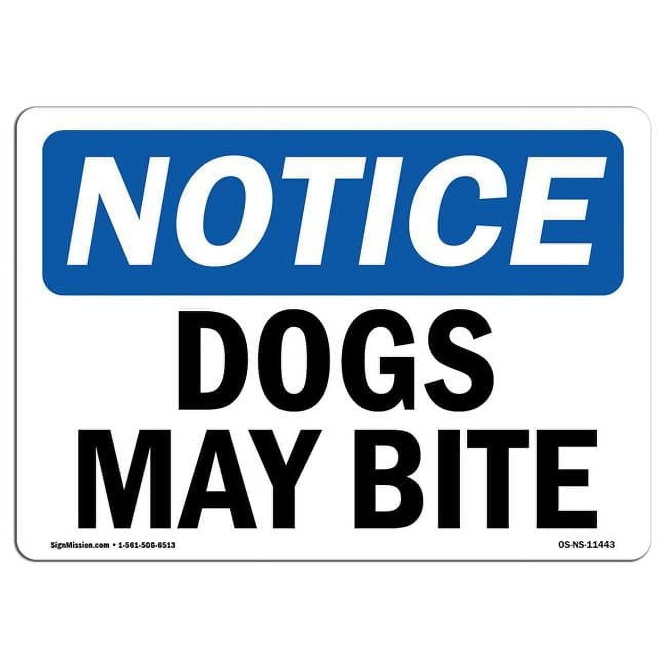 OSHA Notice Sign - Dogs May Bite Sign - Walmart.com