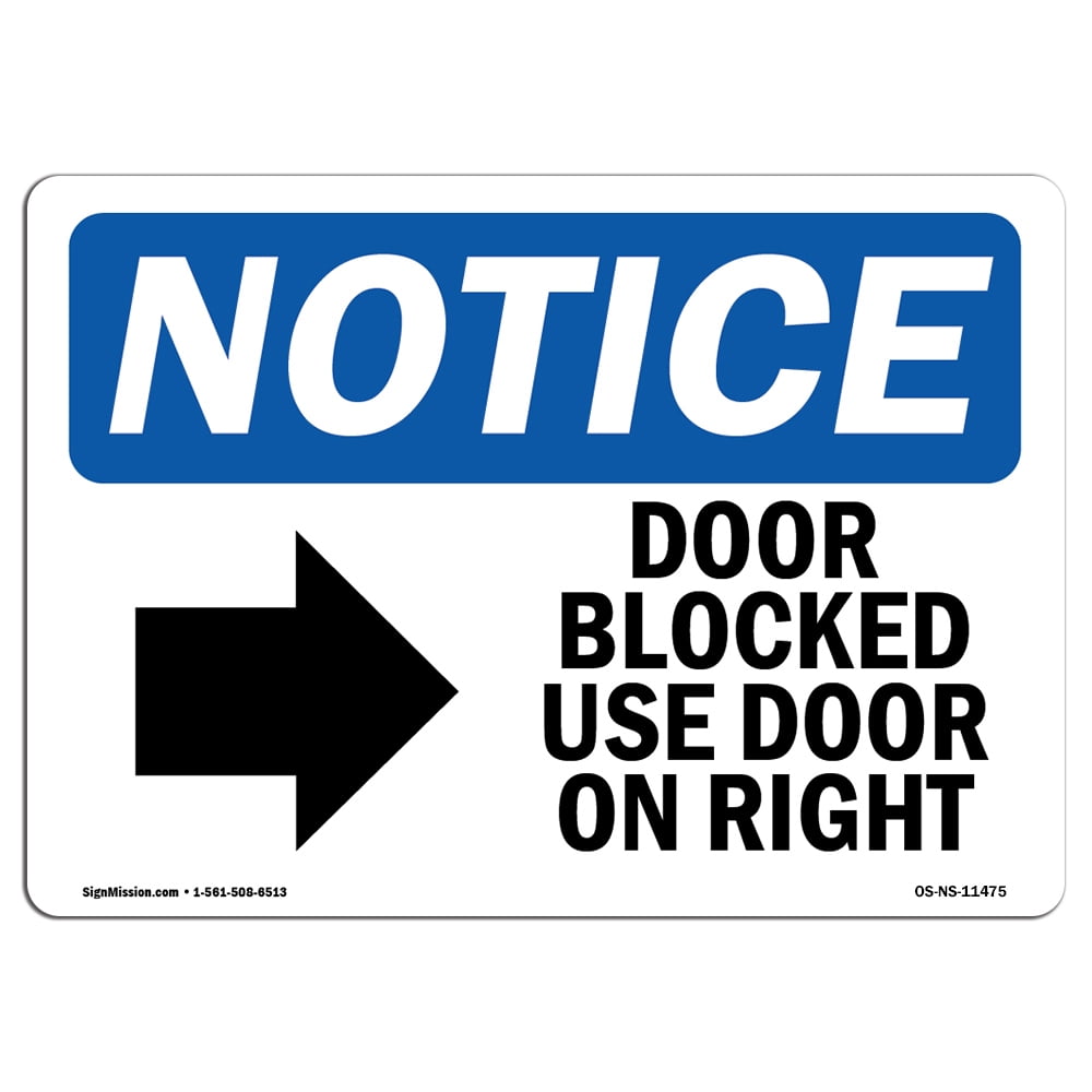 OSHA Notice Sign - Door Blocked Use Door On Left | Plastic Sign ...