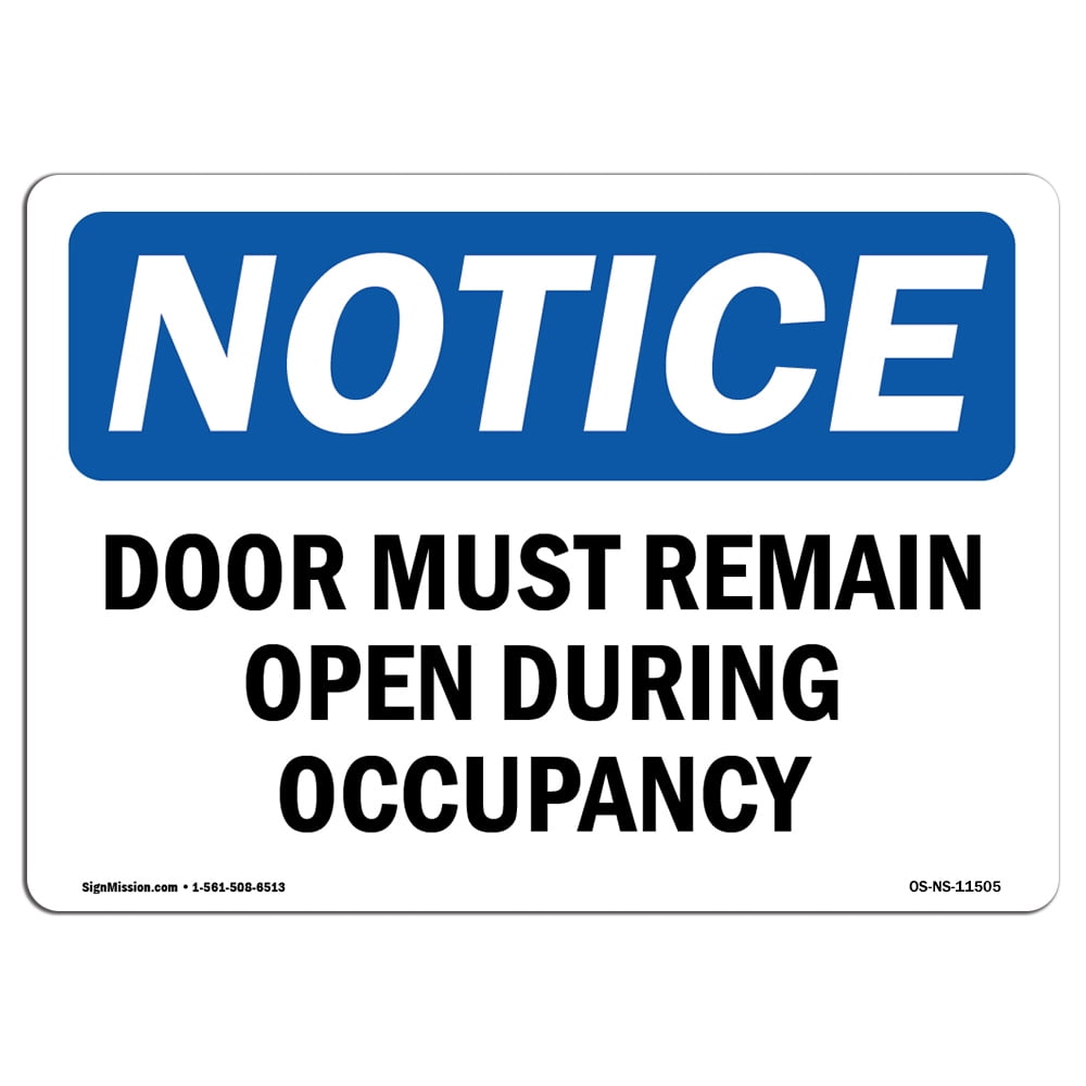 OSHA Notice Sign - Door Must Remain Open During Occupancy | Decal ...