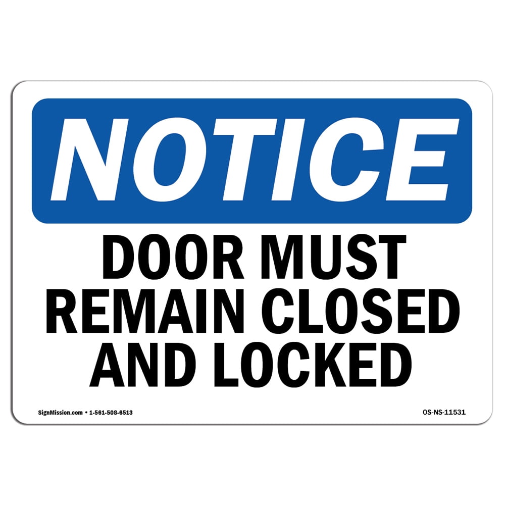 OSHA Notice Sign - Doors Must Remain Closed And Locked | Plastic Sign ...