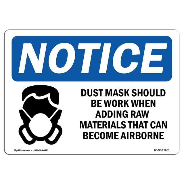 OSHA Notice Sign - Dust Mask Should Be Worn When Sign With Symbol ...