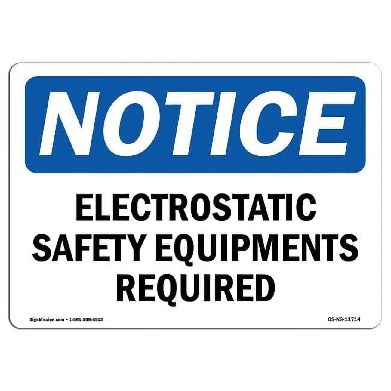 OSHA Notice Sign - Electrostatic Safety Equipment Required Sign ...