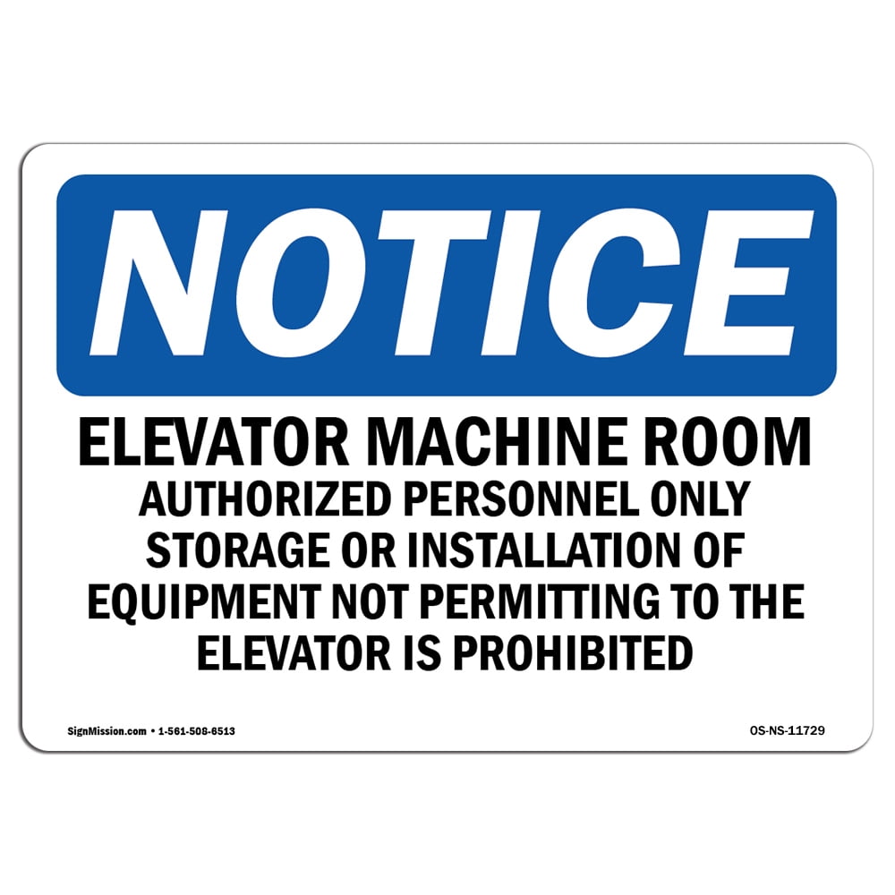 OSHA Notice Sign - Elevator Machine Room Authorized Personnel | Decal ...