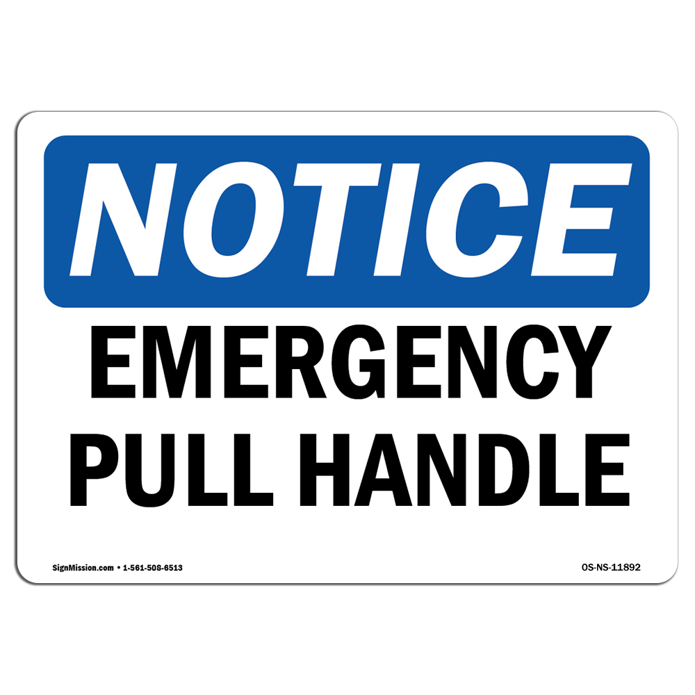 OSHA Notice Sign - Emergency Pull Handle | Decal | Protect Your ...