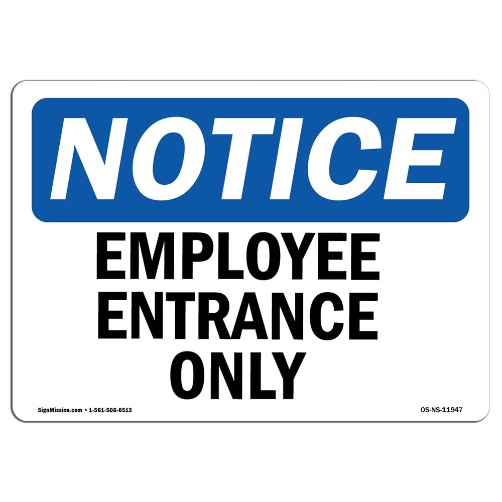 OSHA Notice Sign - Employee Entrance Only | Plastic Sign | Protect Your ...