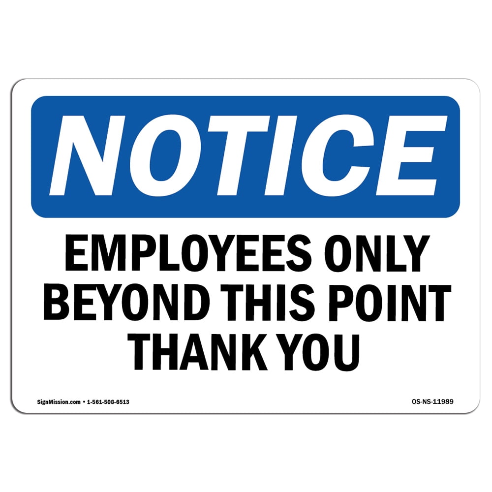 OSHA Notice Sign - Employees Only Beyond This Point Thank You | Plastic ...