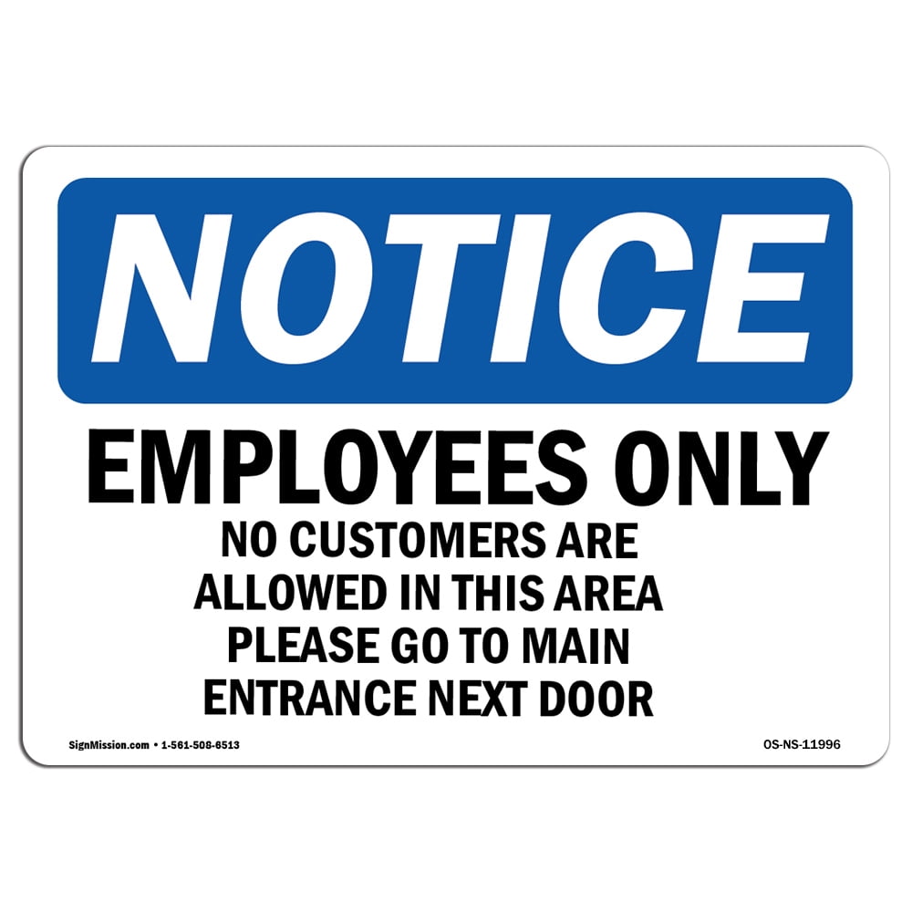 OSHA Notice Sign - Employees Only No Customers Are Allowed | Decal ...