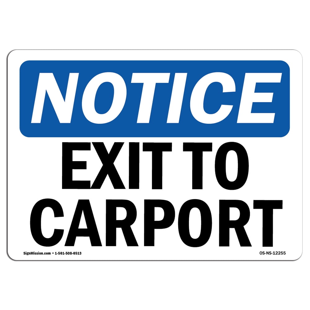 OSHA Notice Sign - Exit To Carport | Plastic Sign | Protect Your ...