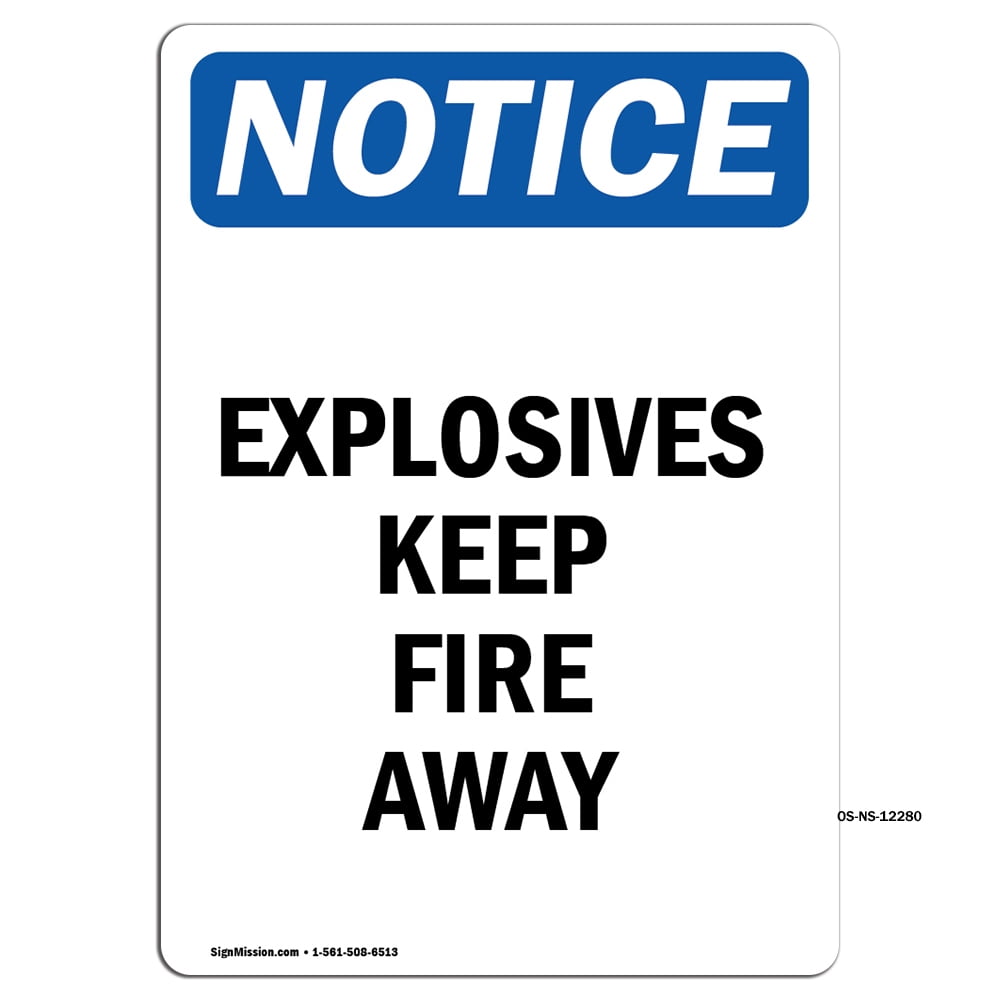 OSHA Notice Sign - Explosives Keep Fire Away | Plastic Sign | Protect ...