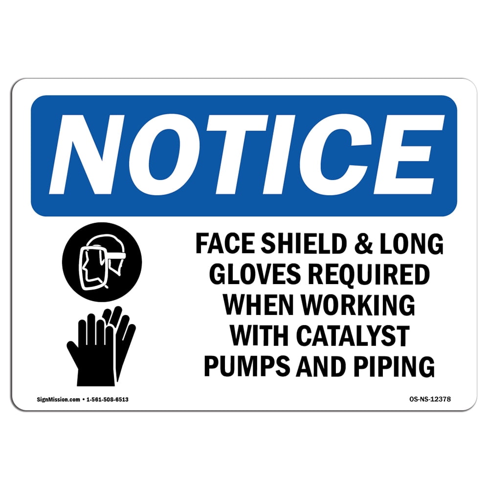 OSHA Notice Sign - Face Shield & Long Gloves Required | Plastic Sign ...