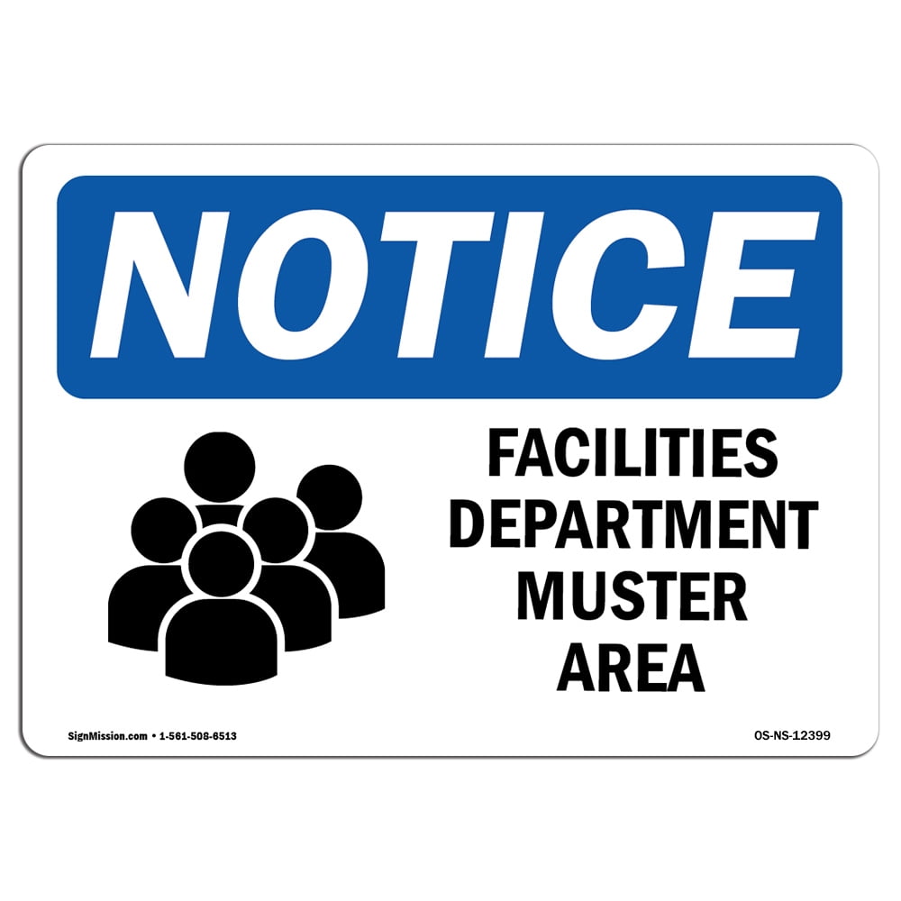 OSHA Notice Sign - Facilities Department Muster Area Sign With Symbol ...