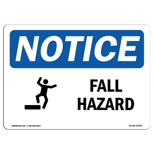 OSHA Notice Sign - Fall Hazard Sign With Symbol | Decal | Protect Your ...