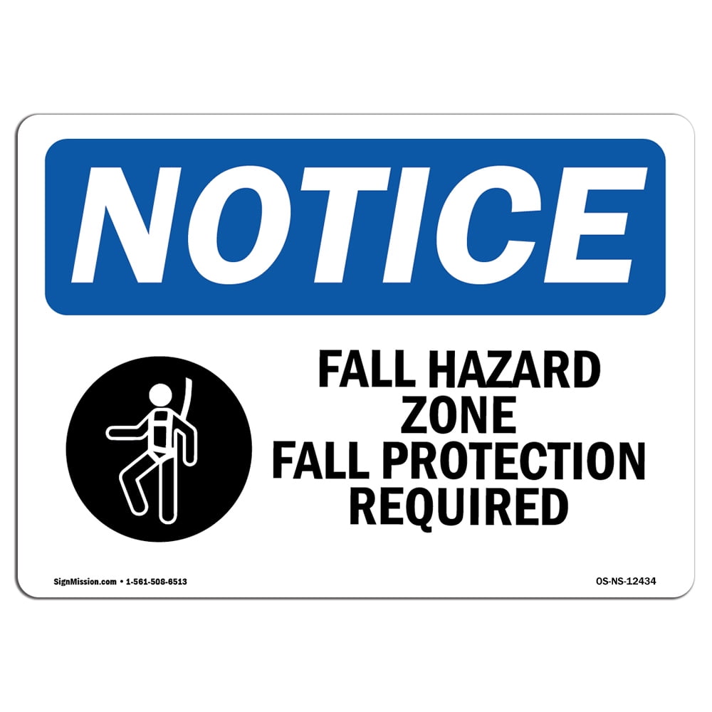 OSHA Notice Sign - Fall Hazard Zone Fall Protection Sign With Symbol ...