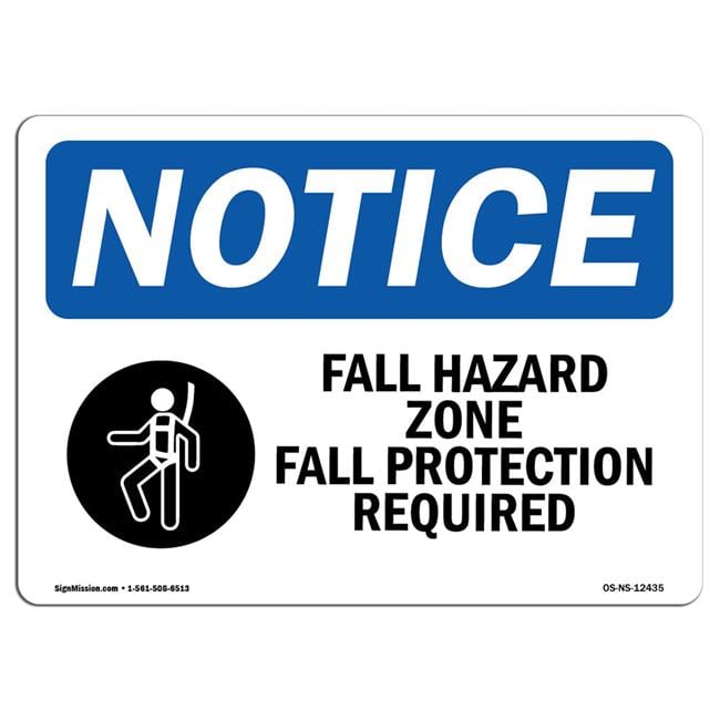 OSHA Notice Sign - Fall Hazard Zone Fall Protection Sign with Symbol ...