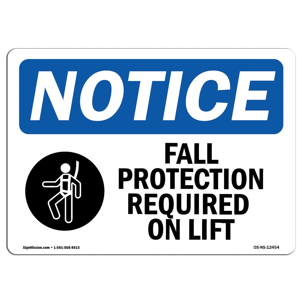 OSHA Notice Sign - Fall Protection Required On Lift | Plastic Sign ...