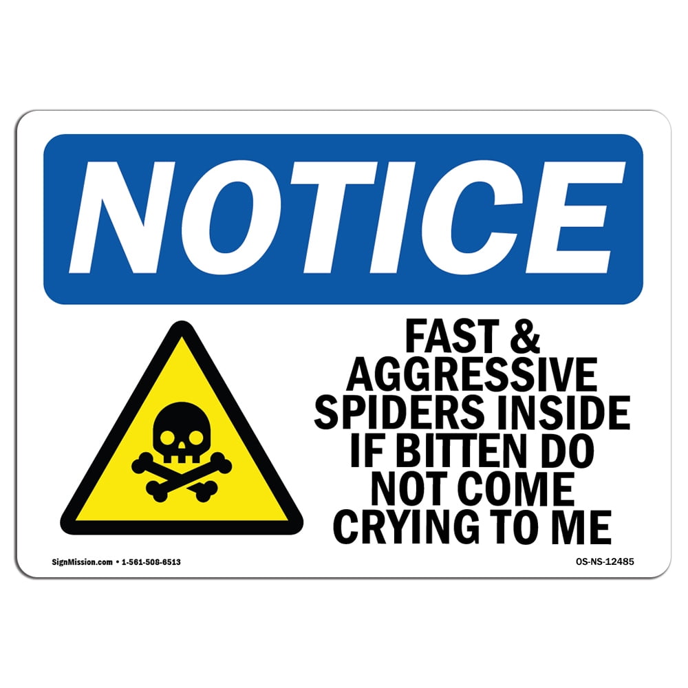 OSHA Notice Sign - Fast And Aggressive Spiders Inside Sign With Symbol ...