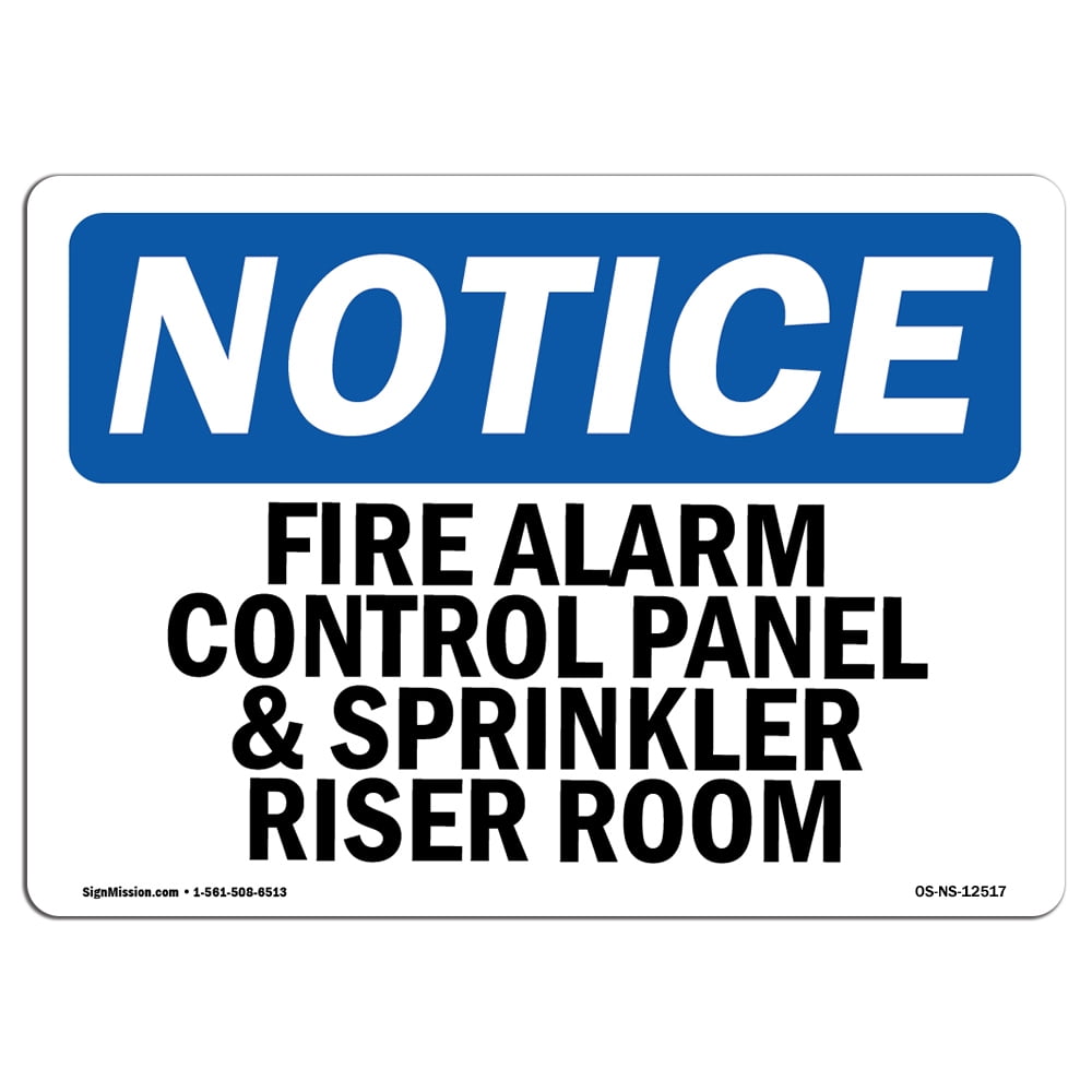 OSHA Notice Sign - Fire Alarm Control Panel And Sprinkler Riser Room ...