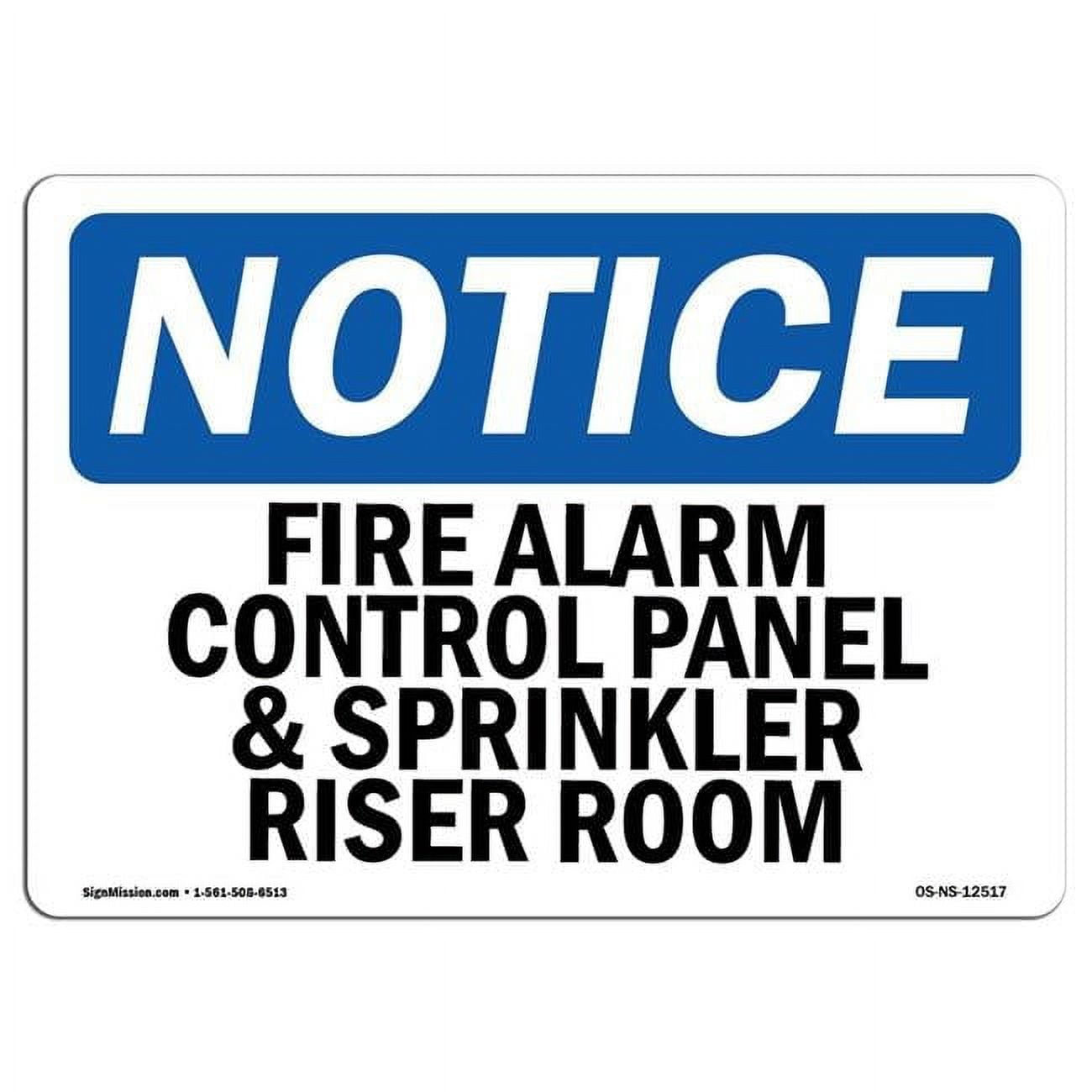 OSHA Notice Sign - Fire Alarm Control Panel & Sprinkler Riser Room ...