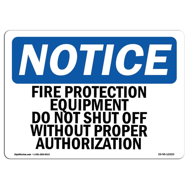 OSHA Notice Sign - Fire Protection Equipment Do Not Shut Off | Decal ...