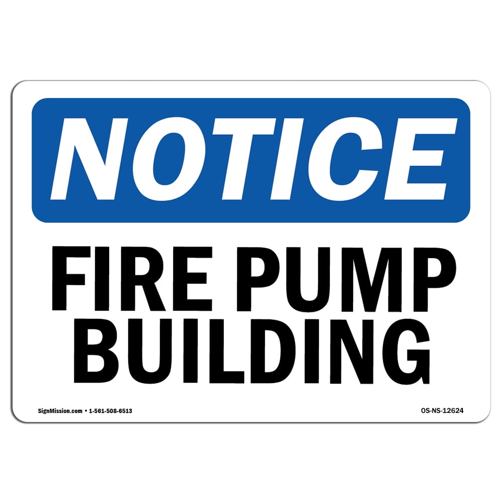 OSHA Notice Sign - Fire Pump Building | Plastic Sign | Protect Your ...